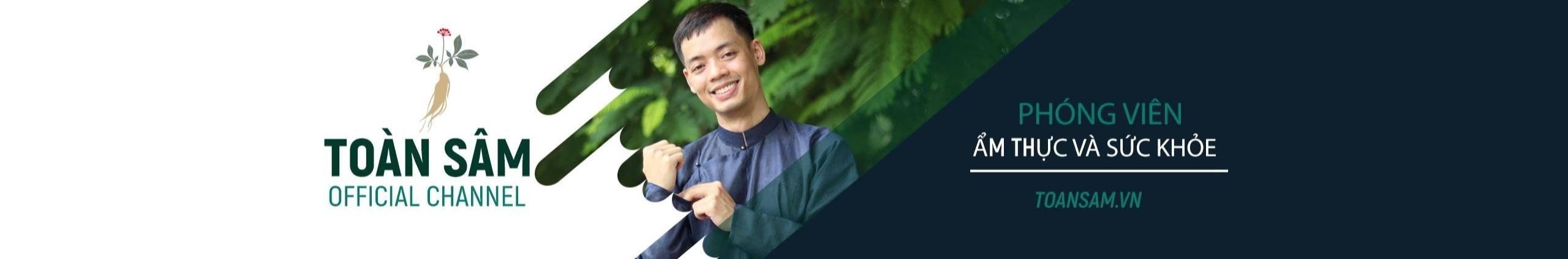 TOÀN SÂM - Gan Jing World
