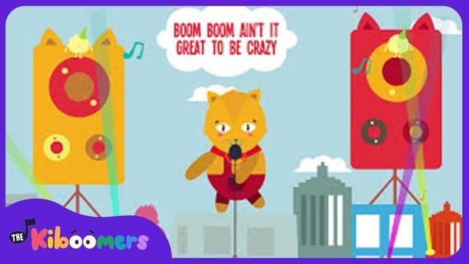 Boom Boom Ain't it Great to be Crazy - The Kiboomers Preschool Songs ...